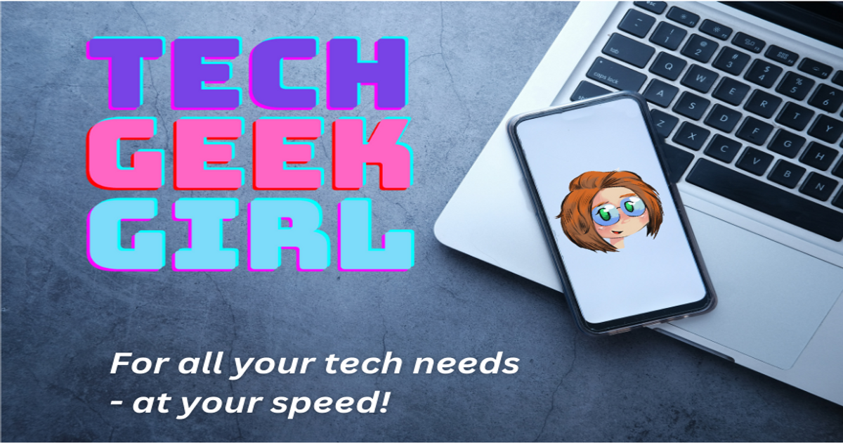 Tech Geek Girl